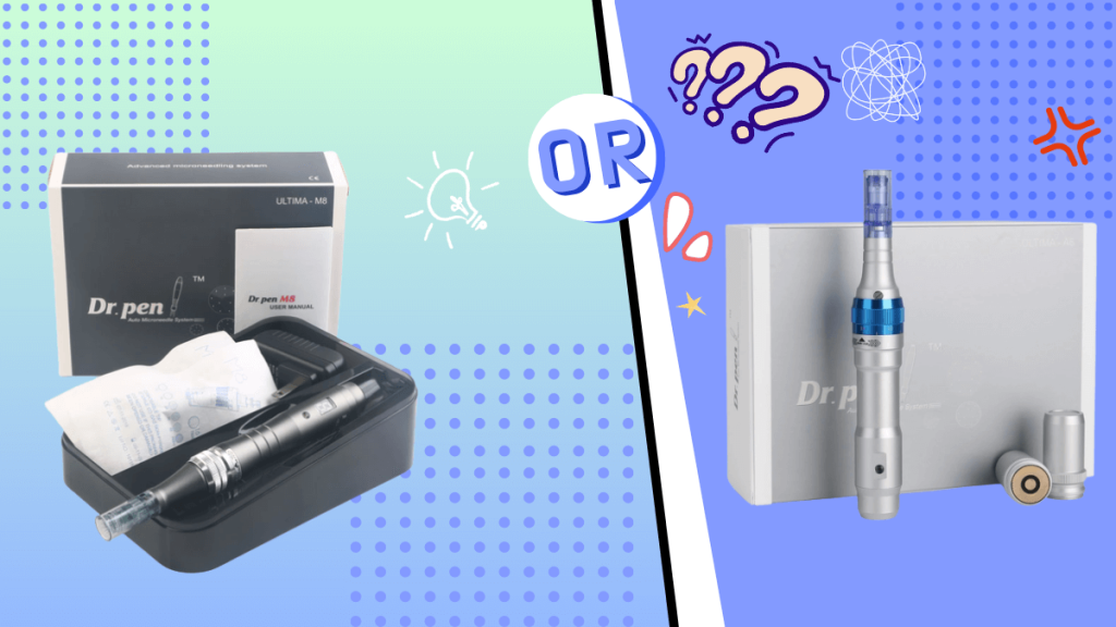 Dr Pen M8 vs A6: Choosing the Perfect Microneedling Device for Your Needs - Mico Aes